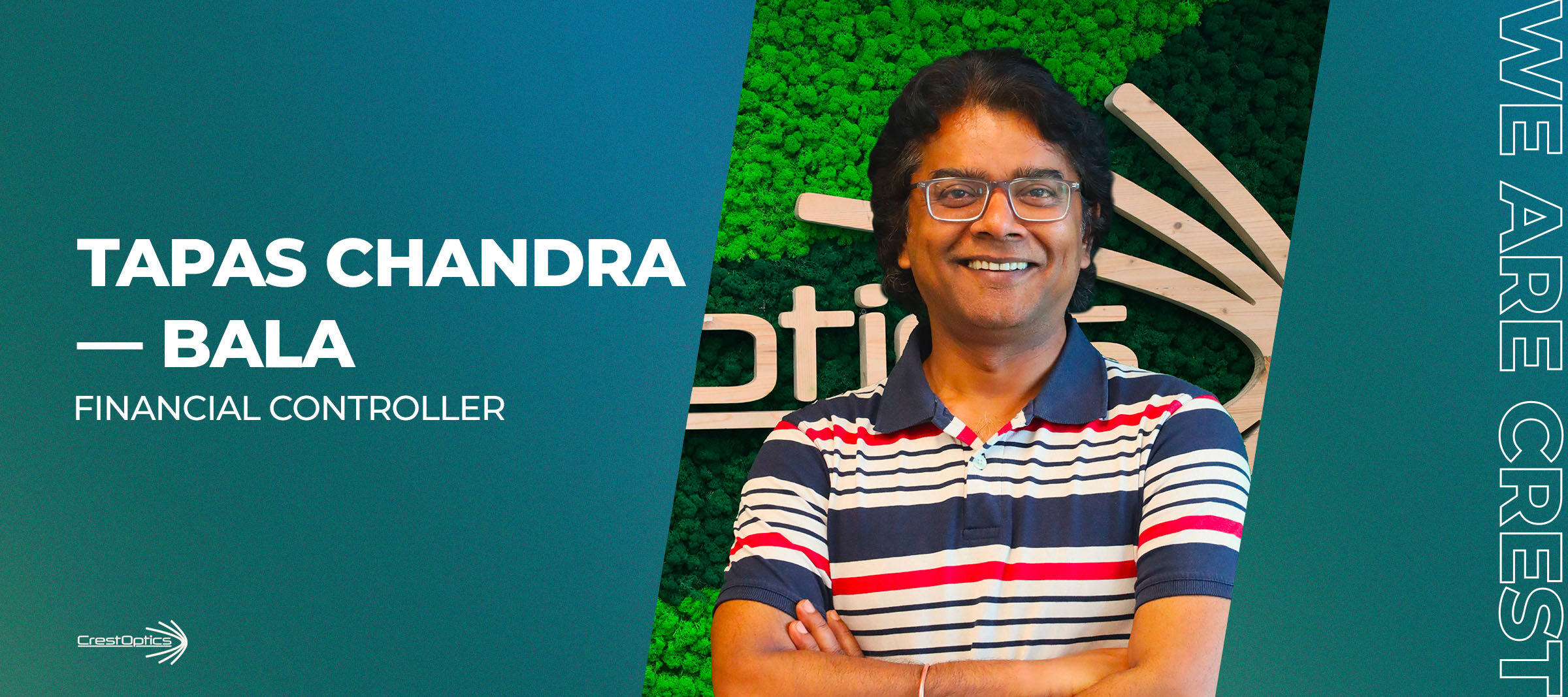 Tapas Chandra Bala - CrestOptics